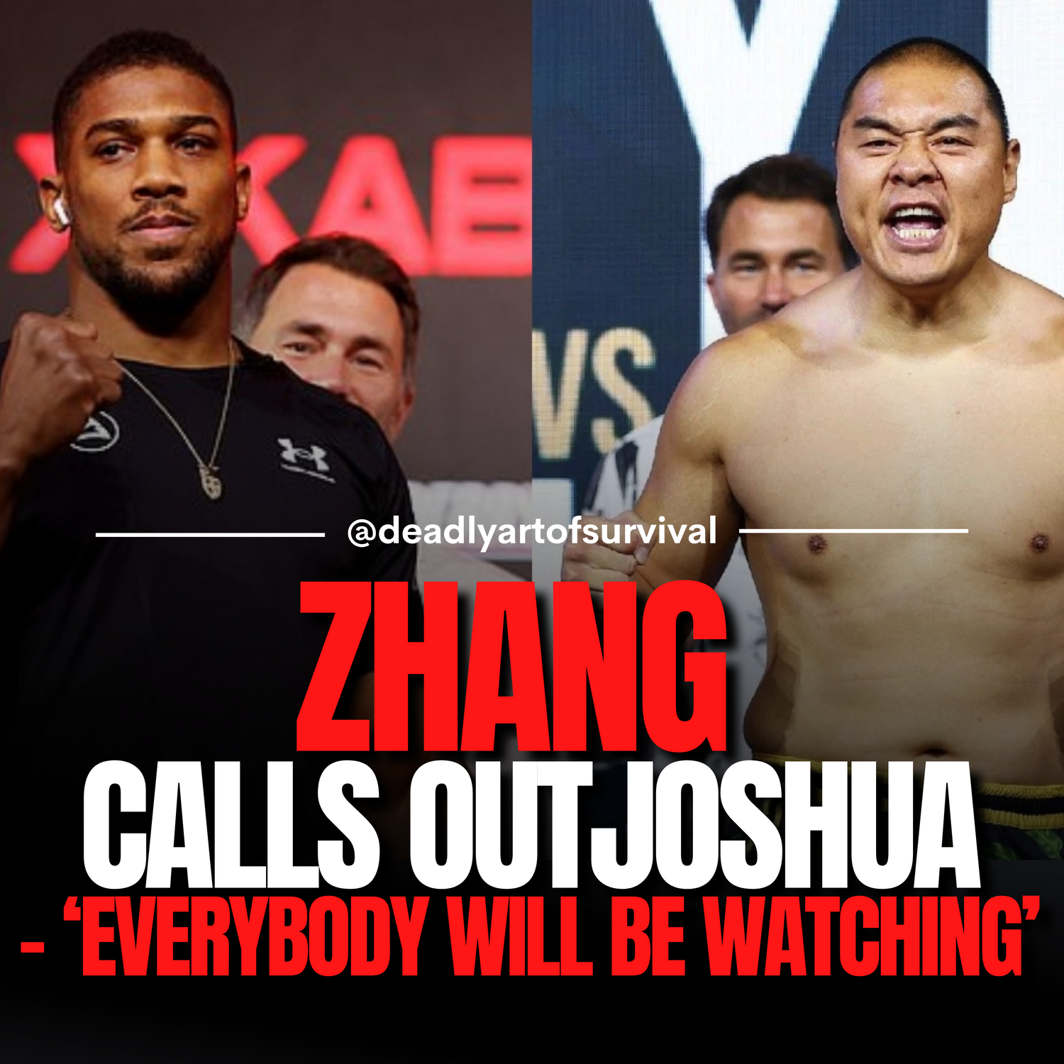 Zhang Issues Bold Challenge to Joshua: 'Everybody Will Be Watching.' – deadlyartofsurvival.com